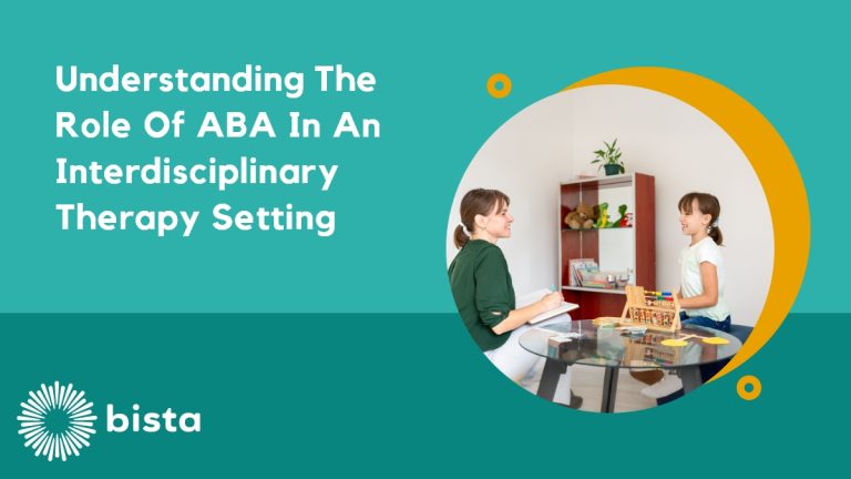 Understanding ABA in an Interdisciplinary Therapy Setting | Bista
